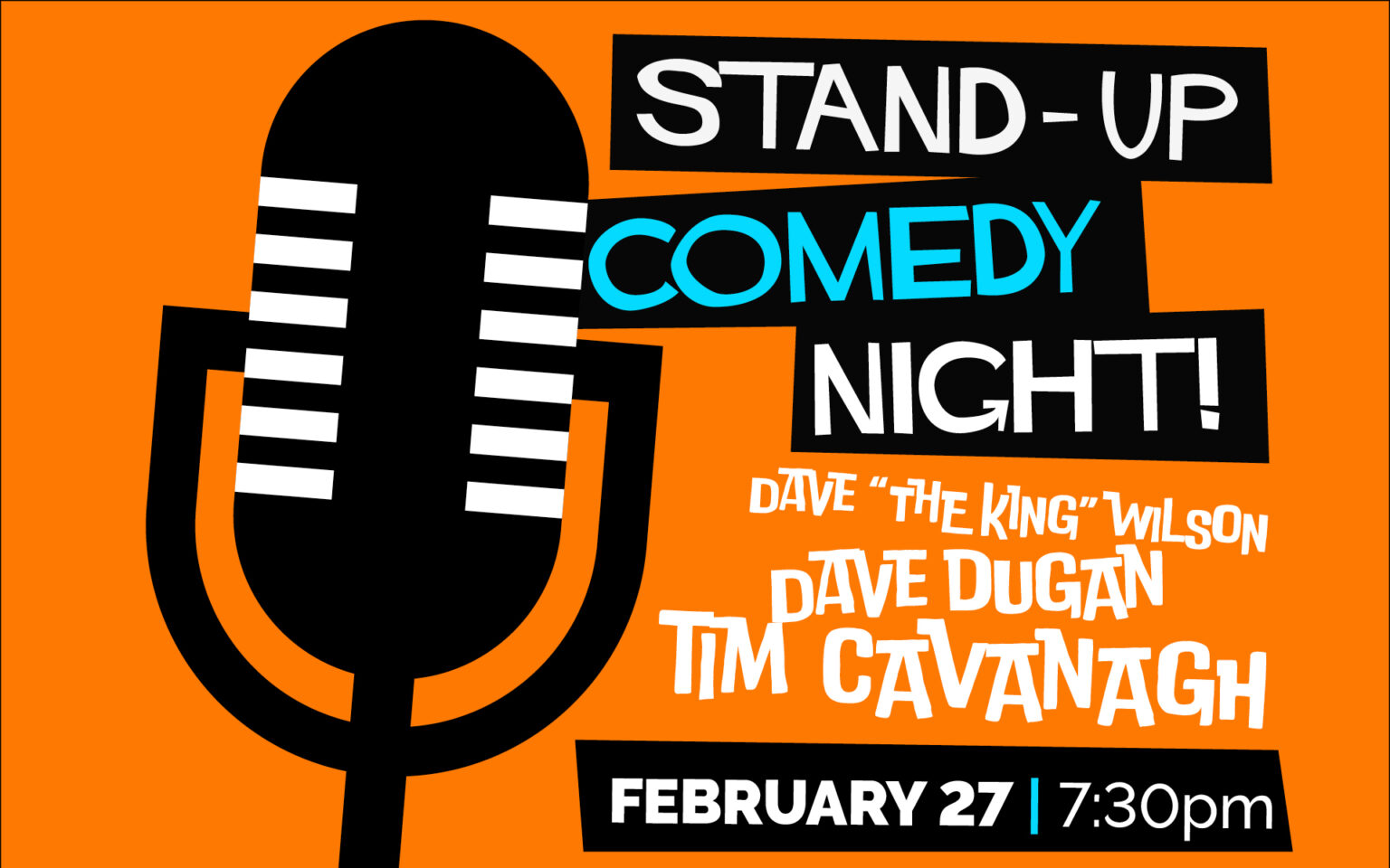 Stand-Up Comedy Night • Dave “The King” Wilson, Dave Dugan, & Tim ...